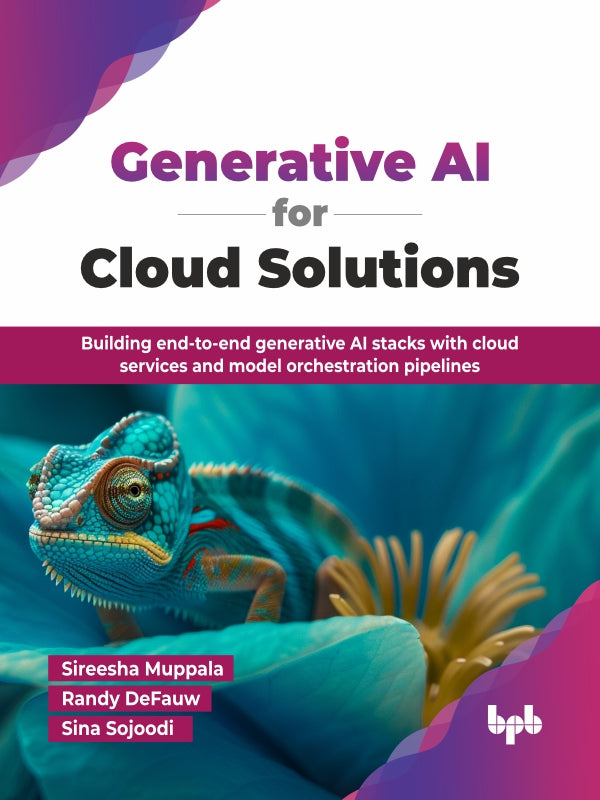 Buy Generative AI for Cloud Solutions book 📚 Online for – BPB Online