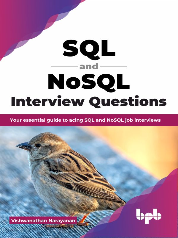 Buy SQL and NoSQL Interview Questions book 📚 Online for – BPB Online