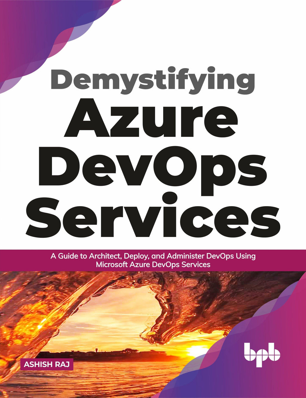 Buy Demystifying Azure DevOps Services book 📚 Online for – BPB Online