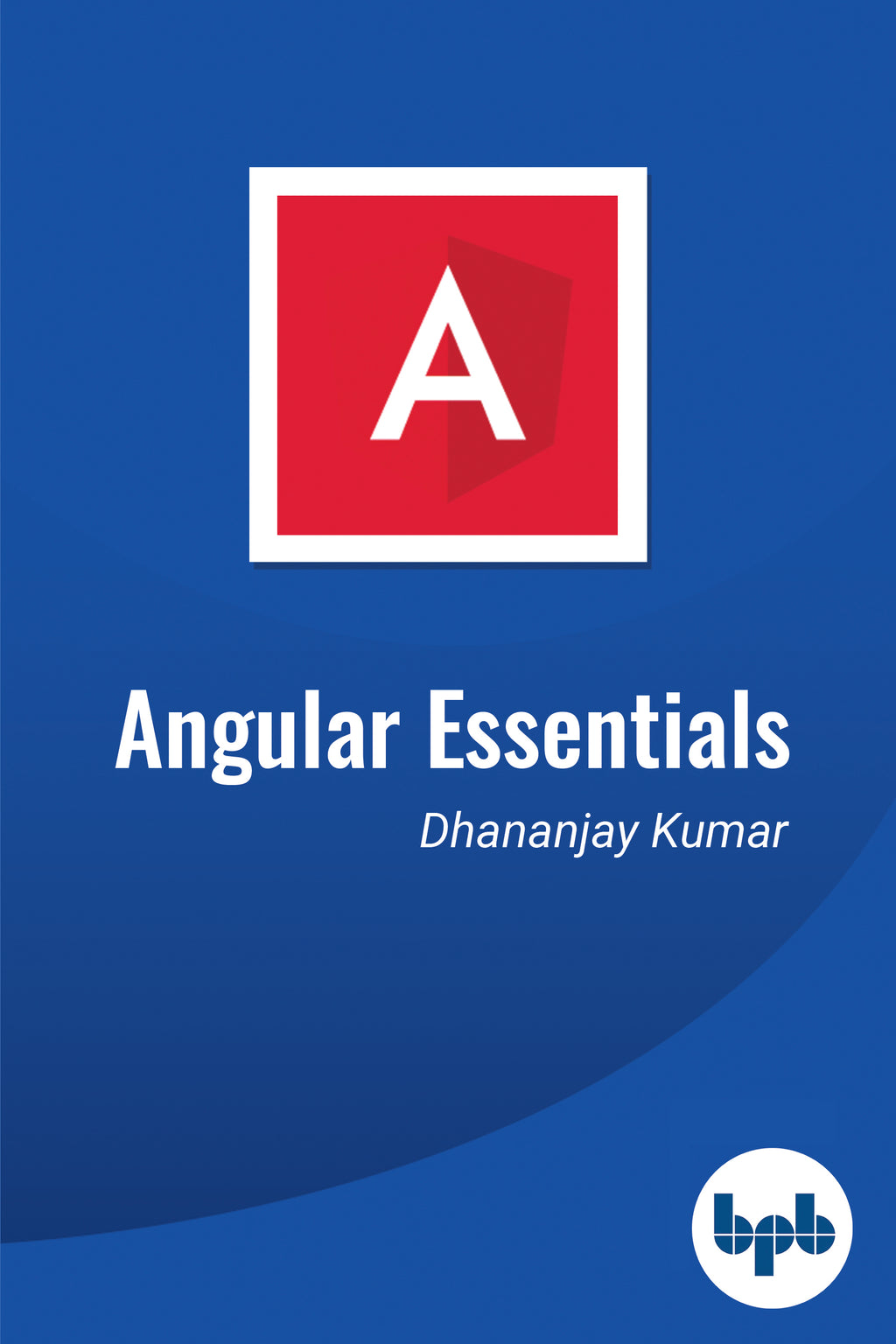 Buy Angular Essentials book 📚 Online for – BPB Online