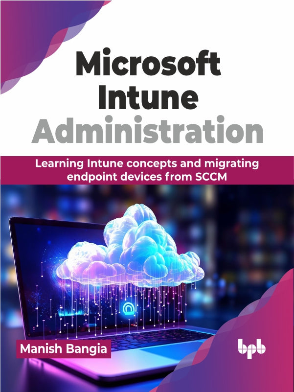 Buy Microsoft Intune Administration book 📚 Online for – BPB Online