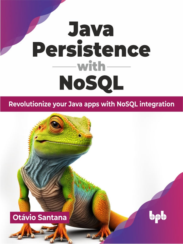 Buy Java Persistence with NoSQL book 📚 Online for – BPB Online