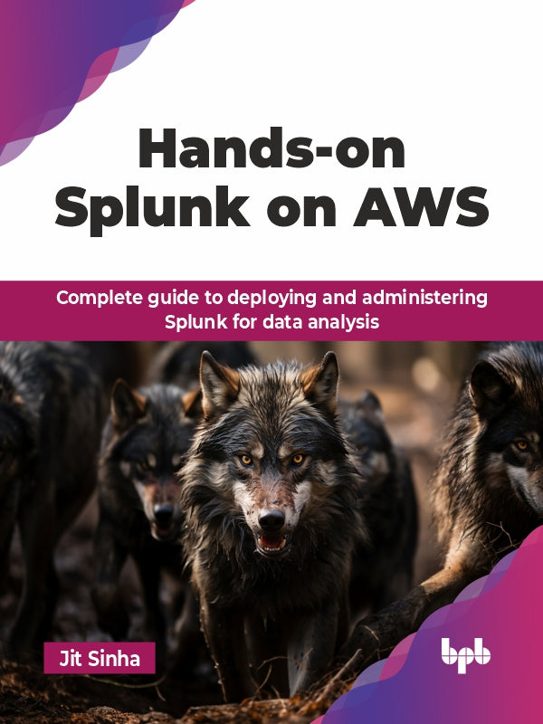 Buy Hands-on Splunk on AWS book 📚 Online for – BPB Online