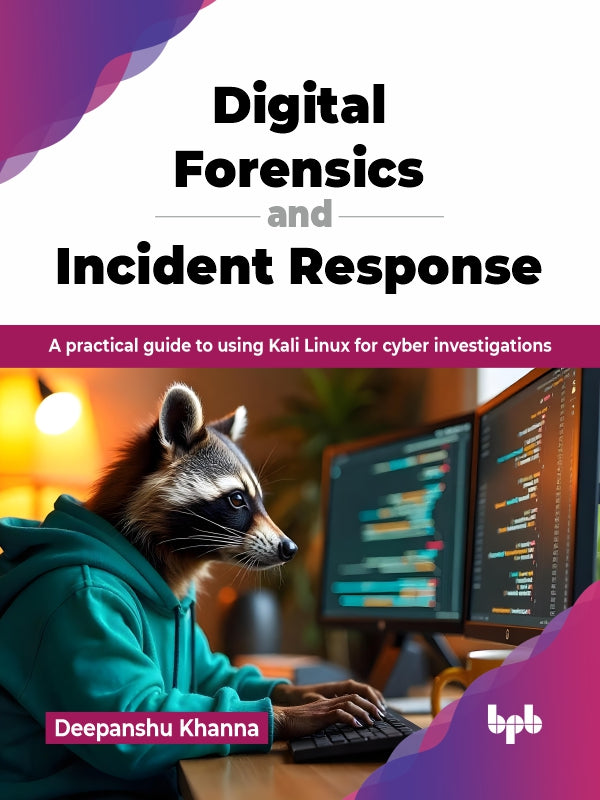 Buy Digital Forensics and Incident Response book 📚 Online for – BPB Online