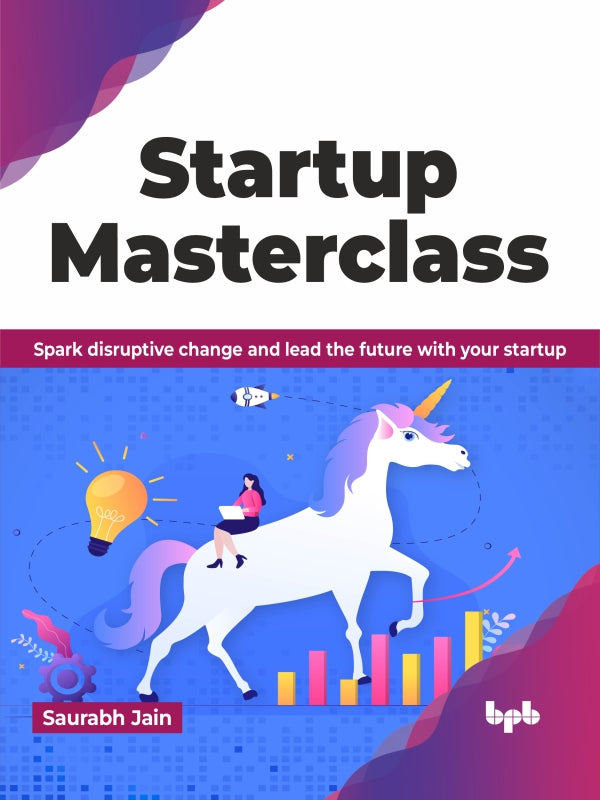 Buy Startup Masterclass book 📚 Online for – BPB Online