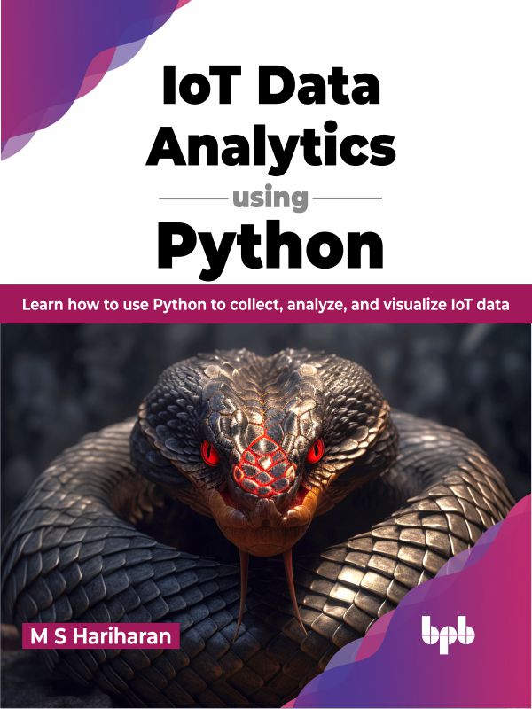 Buy Iot Data Analytics Using Python Book 📚 Online For Bpb Online