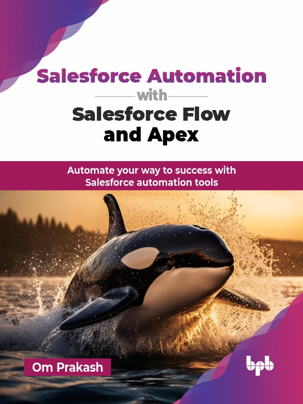 Buy Salesforce Automation with Salesforce Flow and Apex book 📚 Online ...