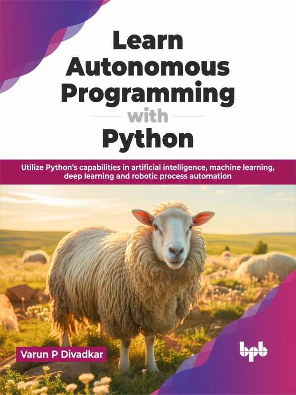 Buy Learn Autonomous Programming with Python book 📚 Online for – BPB Online