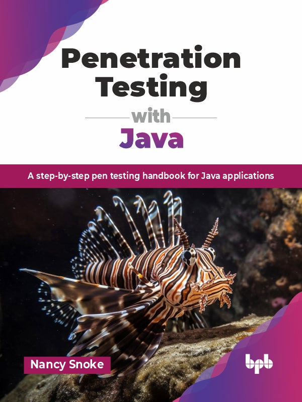 Buy Penetration Testing with Java book 📚 Online for – BPB Online