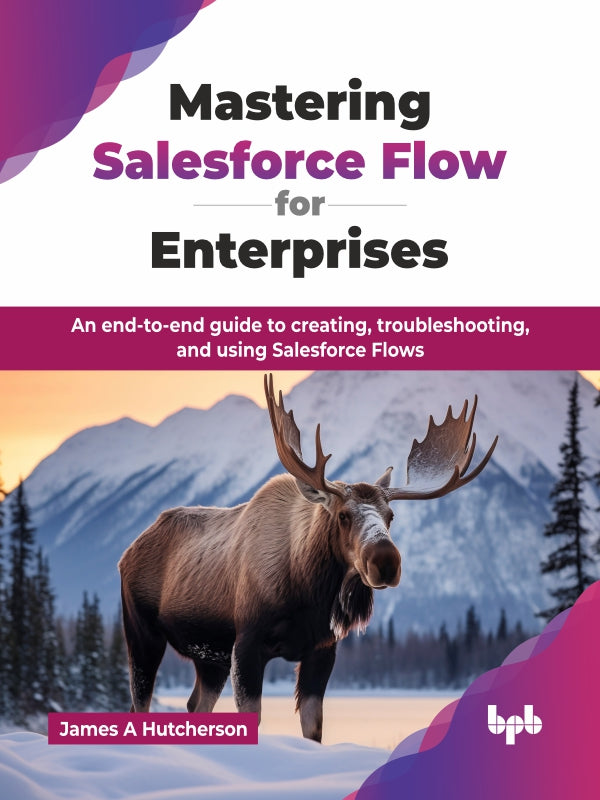 Buy Mastering Salesforce Flow for Enterprises book 📚 Online for – BPB ...