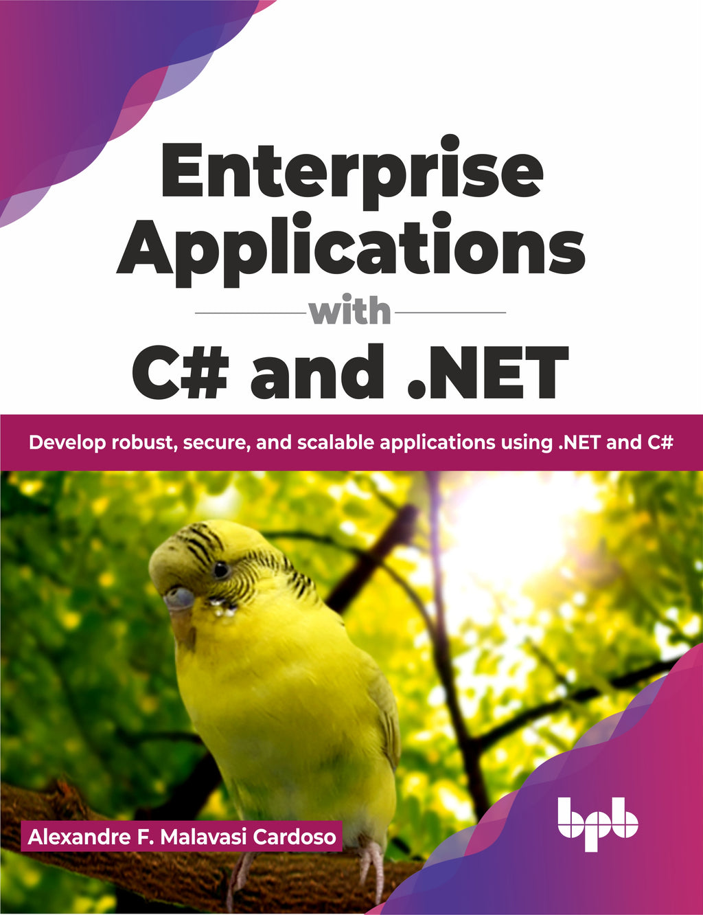 Buy Enterprise Applications with C# and .NET book 📚 Online for – BPB Online