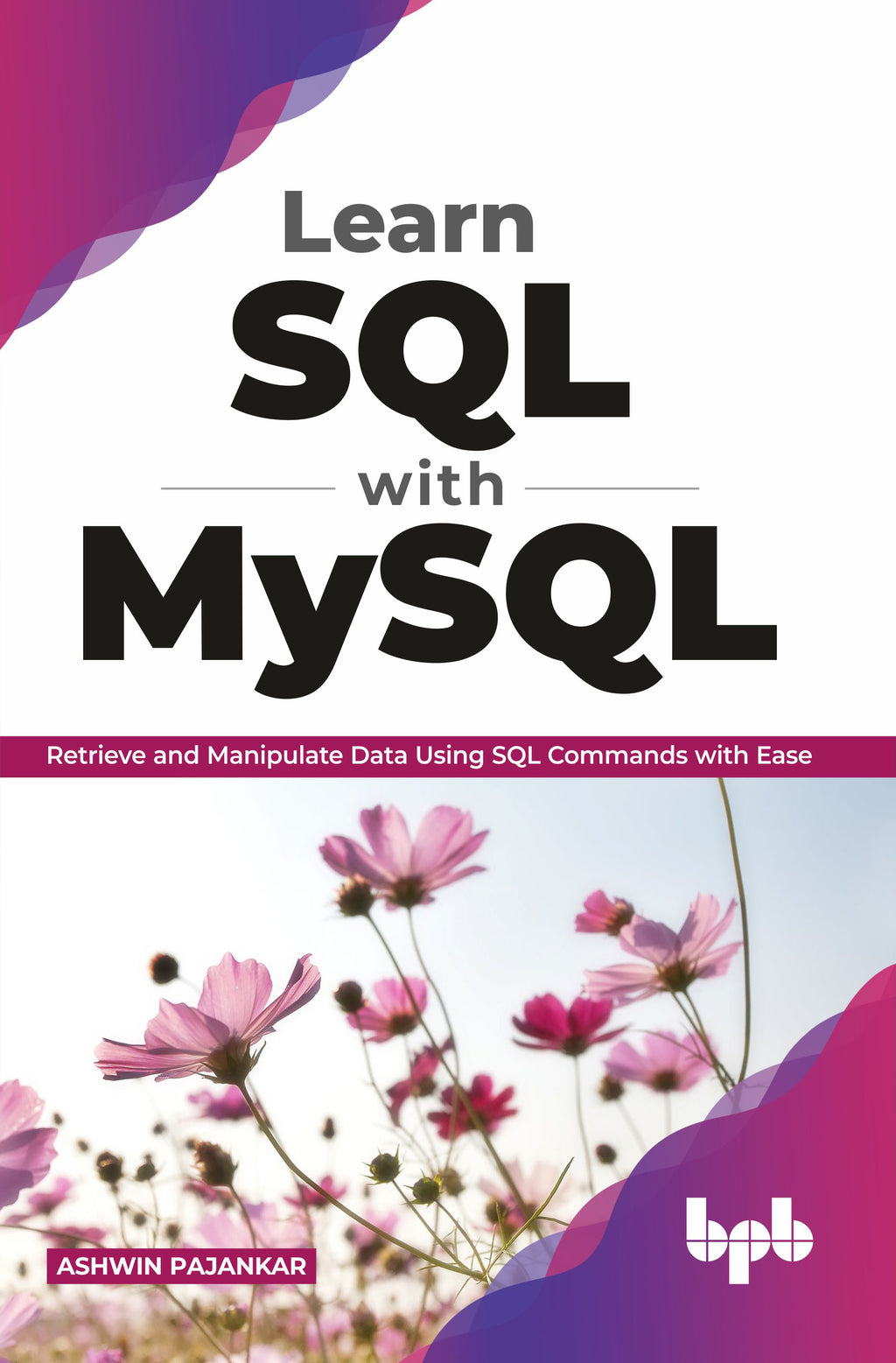 Buy Learn SQL with MySQL book 📚 Online for – BPB Online