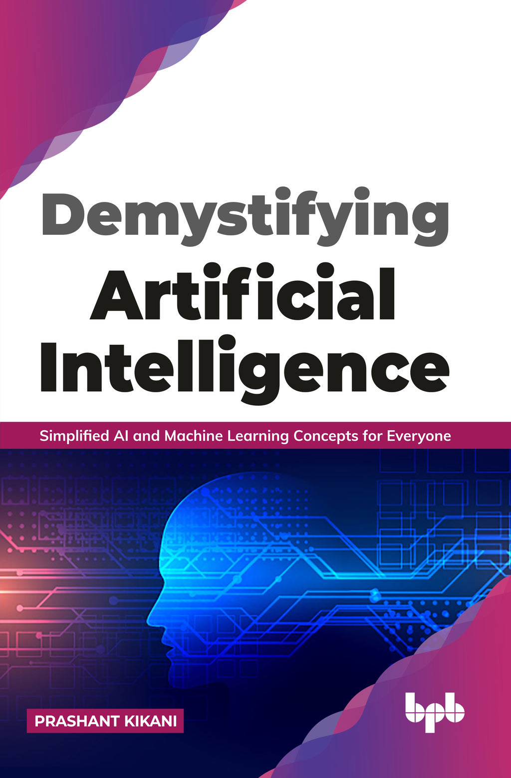 Buy Demystifying Artificial Intelligence book 📚 Online for – BPB Online