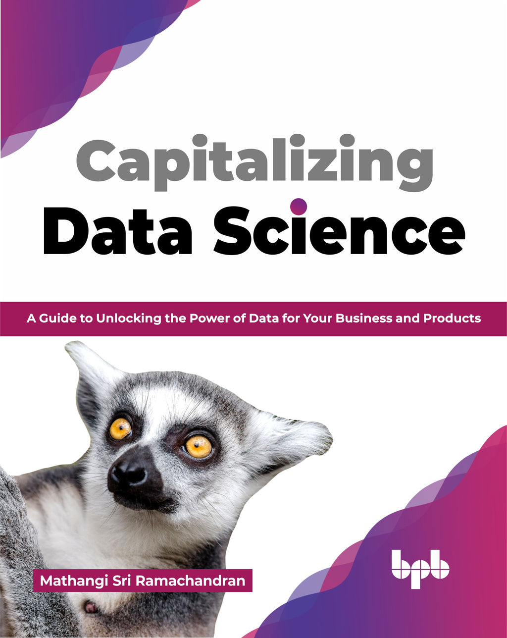 Buy Capitalizing Data Science book 📚 Online for – BPB Online